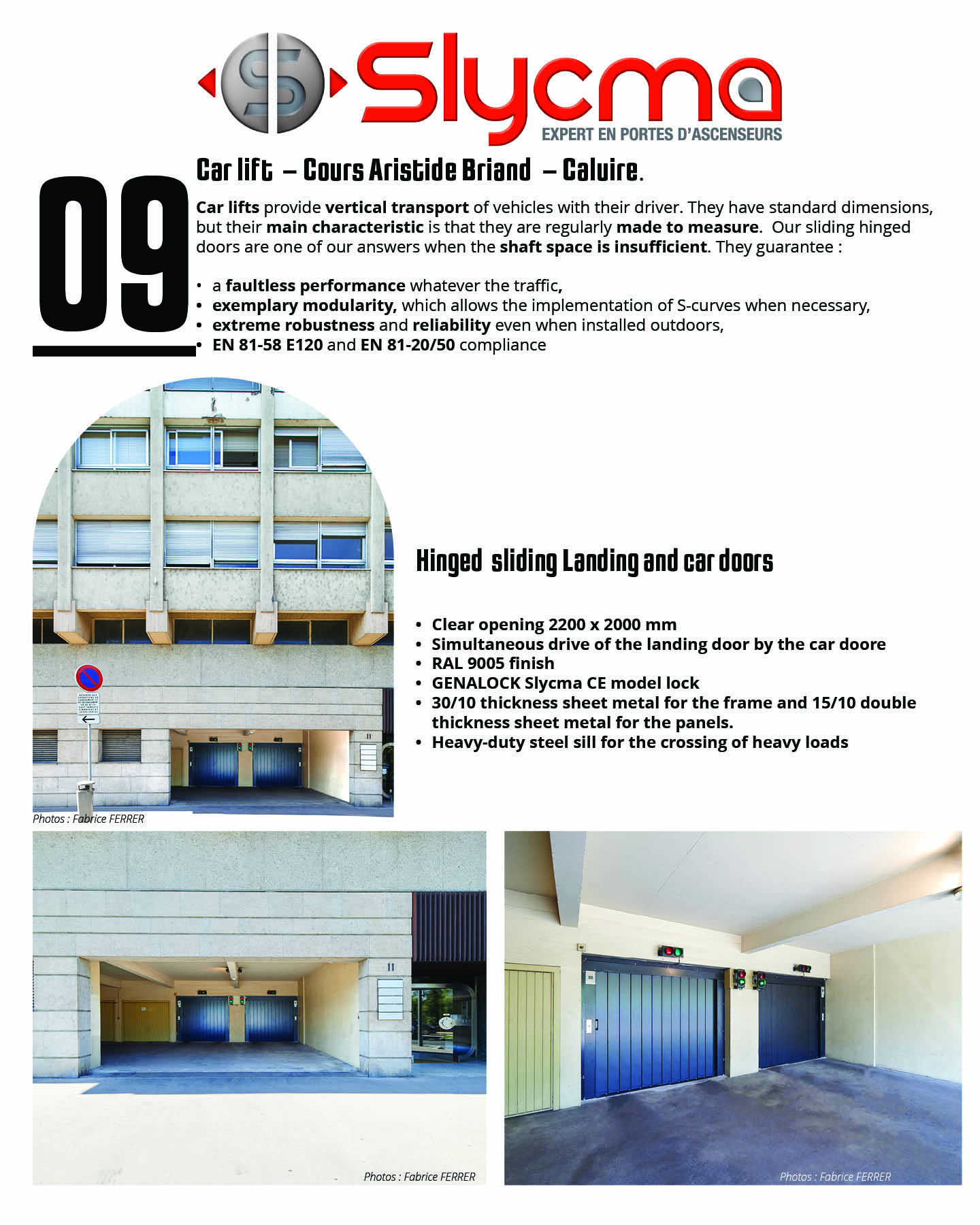 Story Slycma - Place n° 9 - Car lift in Caluire (near Lyon) - Slycma